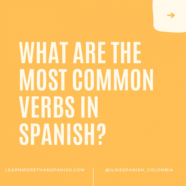 10 Most Common Spanish Verbs Learn More Than Spanish 10-most-common-spanish-verbs-learn-more-than-spanish